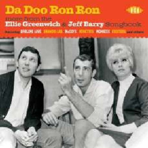 Da Doo Ron Ron: More From the Ellie Greenwich - Da Doo Ron Ron: More f ...