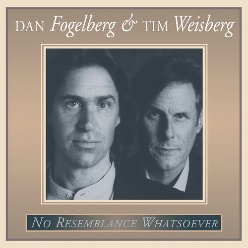 Fogelberg, Dan / Weisberg, Tim - No Resemblance Whatsoever – UCR