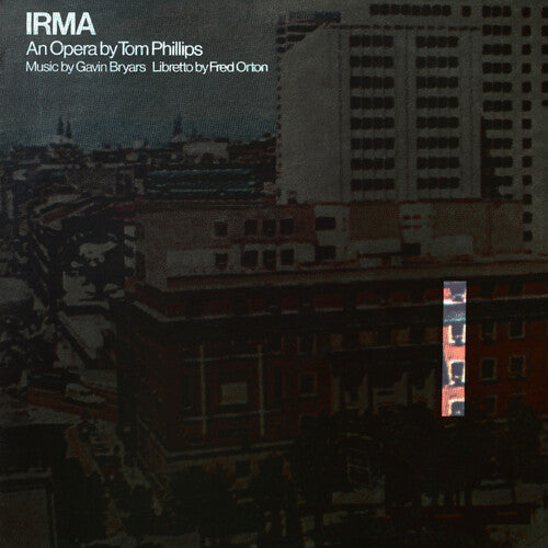 Phillips, Tom / Bryars, Gavin / Orton, Fred - Irma – UCR